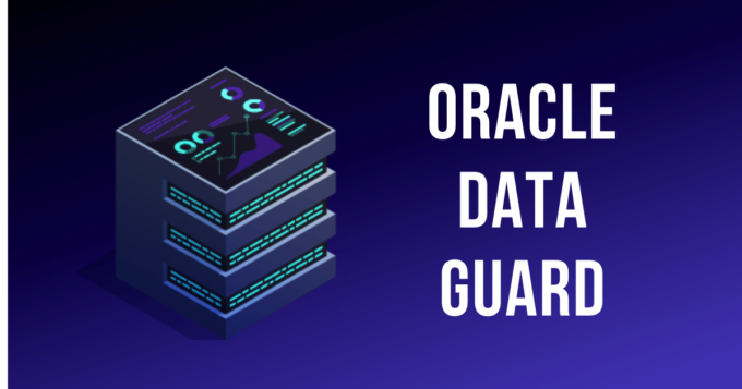 Saiba tudo sobre o Oracle Data Guard e os principais benefícios para sua empresa - Blog 4Partner