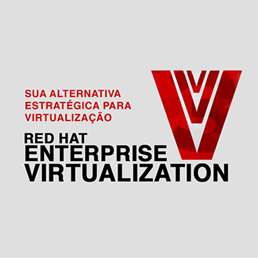 Red Hat Enterprise Virtualization - Tecnologia para Empresas