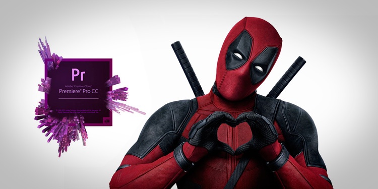 Você sabia que Deadpool foi editado com Adobe Premiere?
